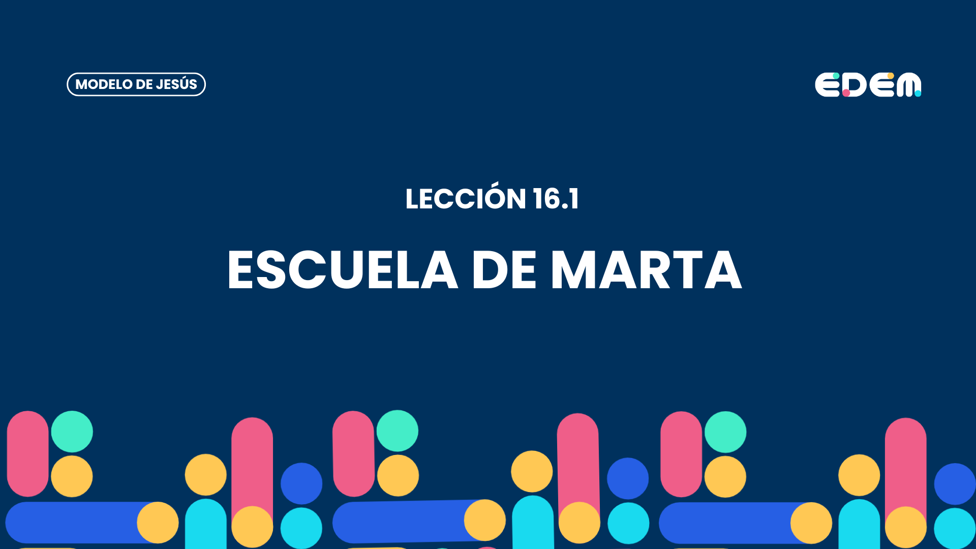 ASIGNACIÓN 16.1: Escuela de Marta – EDEM